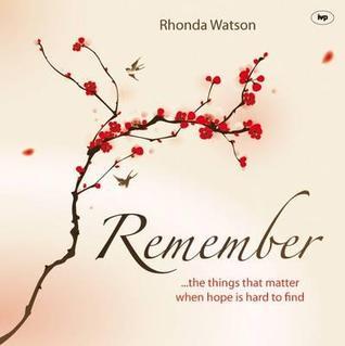 Remember by Rhonda Watson | Goodreads