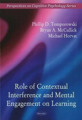 Role of Contextual Interference and Mental Engagement on Learning by ...
