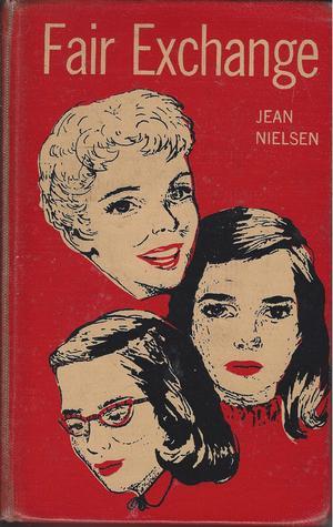 Fair Exchange by Jean Nielsen | Goodreads