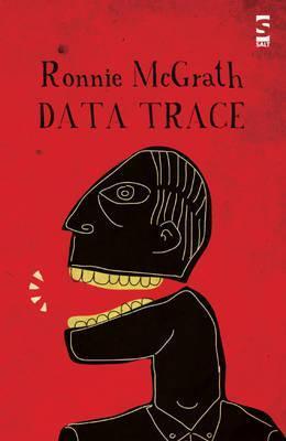 Data Trace by Ronnie McGrath | Goodreads