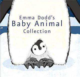Emma Dodd's Baby Animal Collection by Emma Dodd | Goodreads