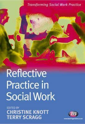 Reflective Practice in Social Work by Christine Knott | Goodreads