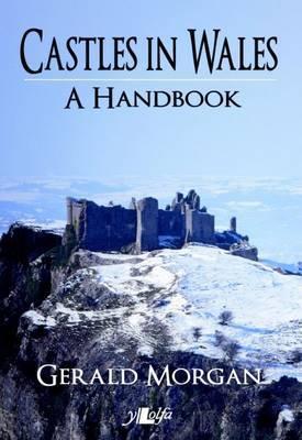 Castles in Wales: A Handbook by Gerald Morgan | Goodreads