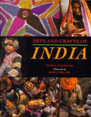 Arts and Crafts of India by Nicholas Barnard | Goodreads