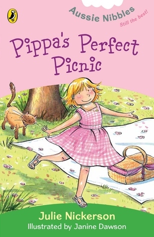 Pippa's perfect picnic (Aussie Nibbles) by Julie Nickerson | Goodreads