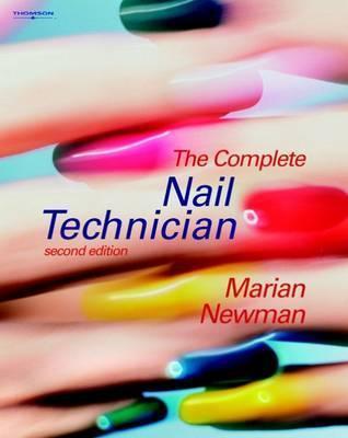 The Complete Nail Technician by Marian Newman | Goodreads