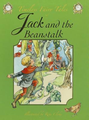 Jack and the Beanstalk (Timeless Fairy Tales series) by Rene Cloke ...