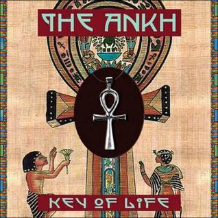 Ankh: Key of Life by Weiser Books | Goodreads