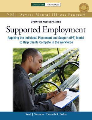 Supported Employment: Applying the Individual Placement and Support ...