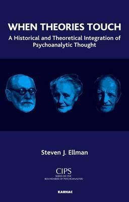 When Theories Touch: A Historical and Theoretical Integration of ...
