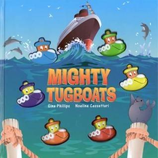 Mighty Tugboats by Inc. Penton Overseas | Goodreads