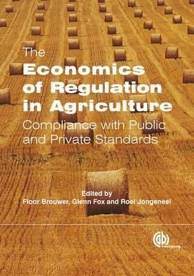 Economics of Regulation in Agriculture: Compliance with Public and ...