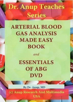 Arterial Blood Gas Analysis: Essentials of ABG by A.B. Anup | Goodreads