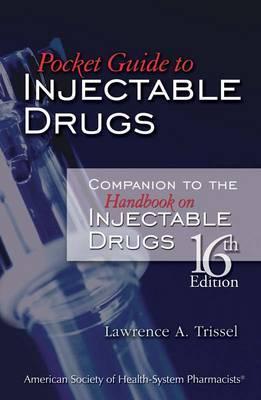 Pocket Guide to Injectable Drugs: Companion to the Handbook on ...