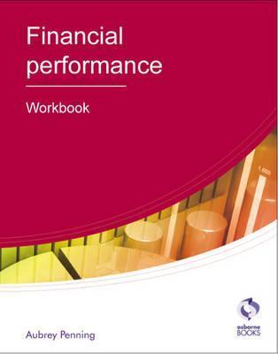 Financial Performance: Workbook by Aubrey Penning | Goodreads