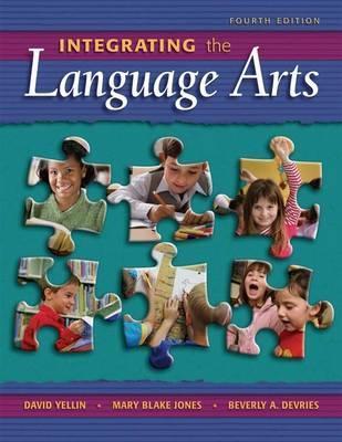 Integrating the Language Arts by David G. Yellin | Goodreads