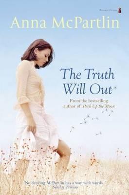 The Truth Will Out by Anna McPartlin | Goodreads