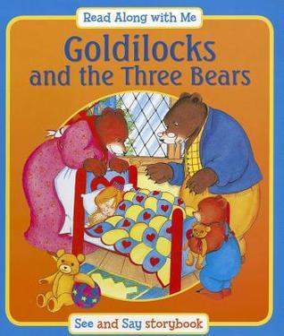 Goldilocks and the Three Bears by Suzy-Jane Tanner | Goodreads