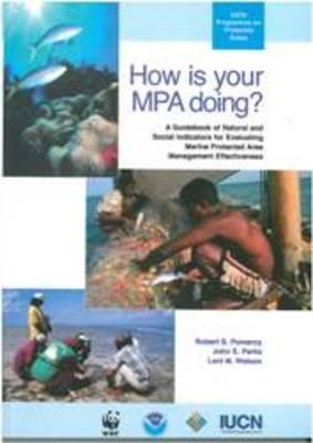 How is Your MPA Doing?: A Guidebook Of Natural And Social Indicators ...