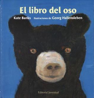 El Libro del Oso by Kate Banks | Goodreads