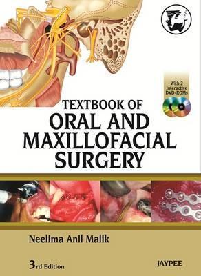 Textbook of Oral and Maxillofacial Surgery by Neelima Anil Malik ...