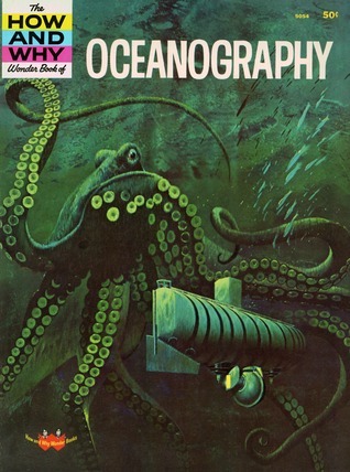 The How and why Wonder Book of: Oceanography / Chemistry / Human Body ...