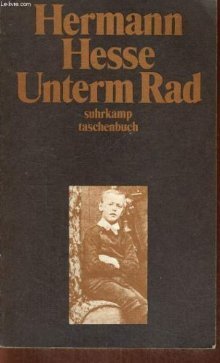 Unterm Rad by Hermann Hesse | Goodreads