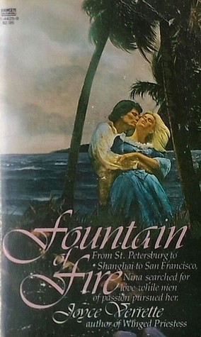 Fountain of Fire by Joyce Verrette | Goodreads