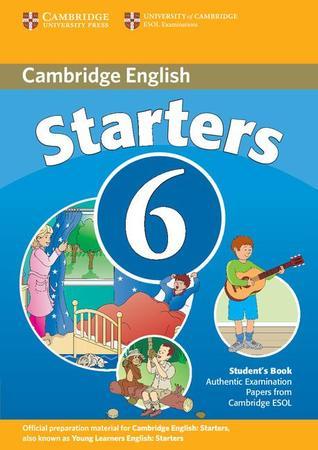 Cambridge Young Learners English Tests 6 Starters Student's Book ...