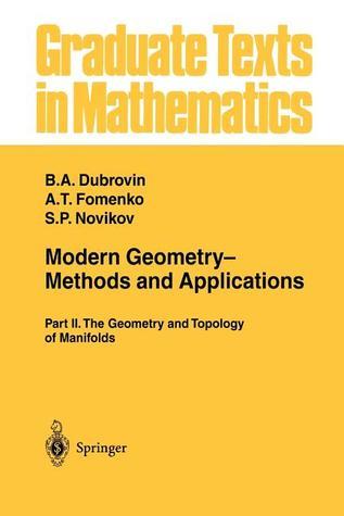 Modern Geometry— Methods and Applications: Part II: The Geometry and ...