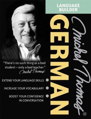 Michel Thomas German Language Builder by Michel Thomas | Goodreads