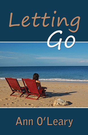 Letting Go by Ann O'Leary | Goodreads