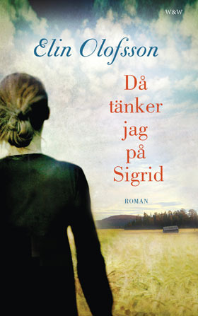 Då tänker jag på Sigrid by Elin Olofsson | Goodreads