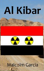 Al Kibar by Malcolm Garcia | Goodreads