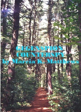 Gegenspion Counterspy by Marcia K. Matthews | Goodreads