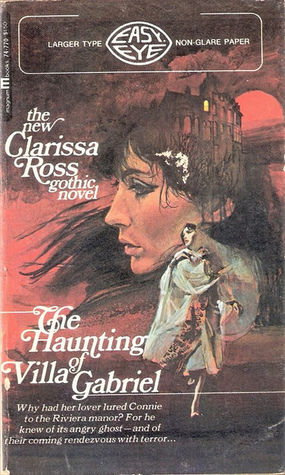 The Haunting of Villa Gabriel by Clarissa Ross | Goodreads