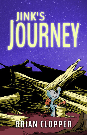 Jink's Journey by Brian Clopper | Goodreads