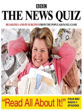 The News Quiz: Read All About it (BBC Audio) by Sandi Toksvig | Goodreads