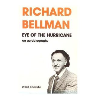Eye of the Hurricane by Richard E. Bellman | Goodreads