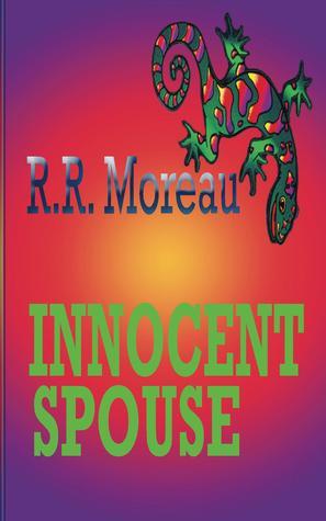 Innocent Spouse by Rita Moreau | Goodreads