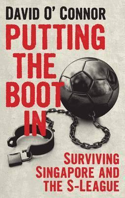 Putting the Boot in by David O'Connor | Goodreads