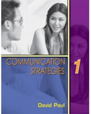 Communication Strategies 1 by David Paul | Goodreads
