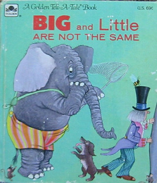 Big and Little are Not the Same by Bob Ottum | Goodreads