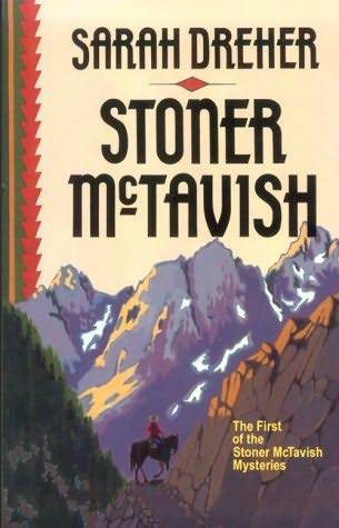 Stoner McTavish (Stoner McTavish Mysteries, #1) by Sarah Dreher | Goodreads