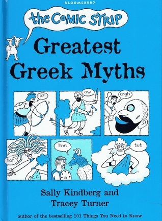 The Comic Strip Greatest Greek Myths by Sally Kindberg | Goodreads