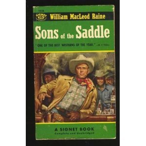 Sons of the Saddle by William MacLeod Raine | Goodreads