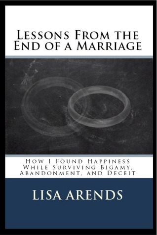 Lessons From the End of a Marriage: How I Found Happiness While ...