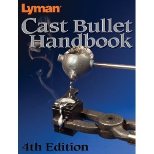 Lyman Cast Bullet Handbook by Mike Venturino | Goodreads