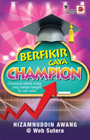 Berfikir Gaya Champion by Web Sutera | Goodreads