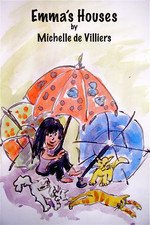 Emma's Houses by Michelle de Villiers | Goodreads
